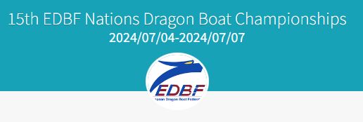 15th EDBF EUROPEAN NATIONS DRAGON BOAT CHAMPIONSHIPS 2024 - 04.07.2024 ...